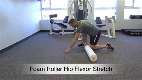 Foam Roller Hip Flexor Stretch Connections Physical Therapy