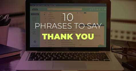 Top 10 Phrases To Say Thank You” In Emails
