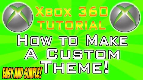 Xbox 360 Tutorial How To Make A Custom Wallpapertheme Easy And