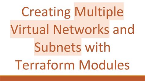 Creating Multiple Virtual Networks And Subnets With Terraform Modules Youtube