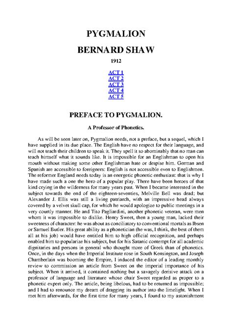Pygmalion Text Pygmalion Bernard Shaw 1912 Act 1 Act 2 Act 3 Act 4