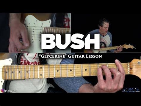 Bush Glycerine Guitar Lesson YouTube Guitar Lessons Guitar Lesson
