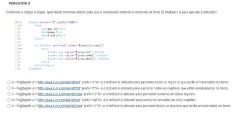 Conforme o código a seguir qual taglib devemos utilizar para que o