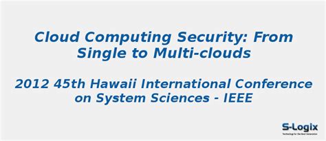 Cloud Computing Security From Single To Multi Clouds S Logix