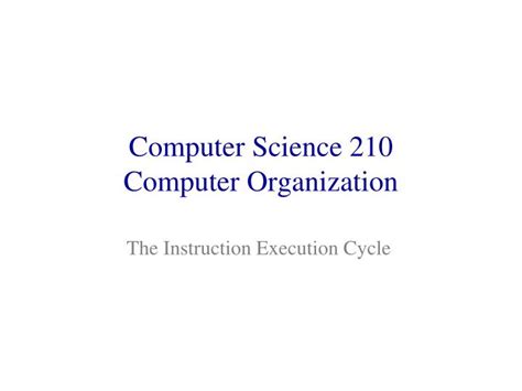 Ppt Computer Science 210 Computer Organization Powerpoint