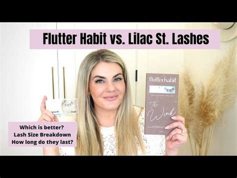 Flutter Habit Vs Lilac St Which Is Better What S The Difference YouTube Best Lashes All