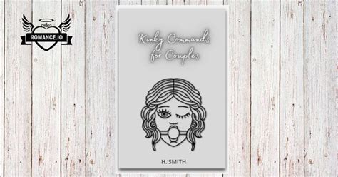 Kinky Commands A Playful List Of Dominant And Submissive Rules Exploring BDSM Provocative