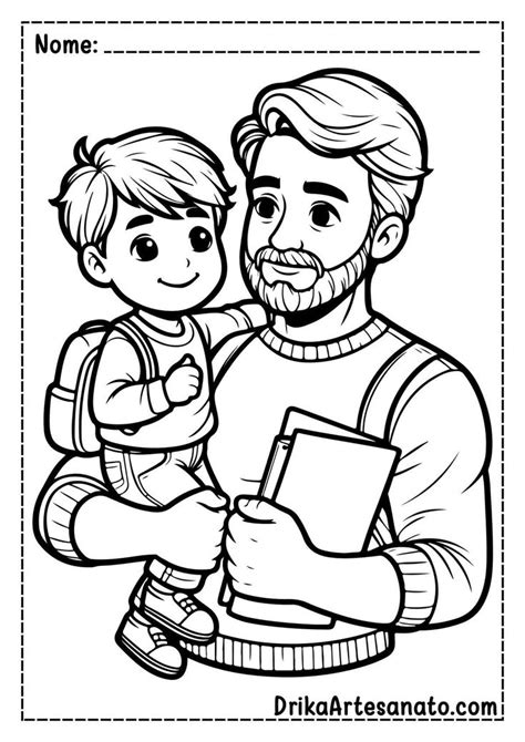 40 Desenhos De Dia Dos Pais Para Colorir Pintar Imprimir Atividades