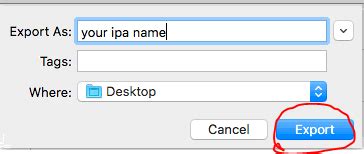 Ios How To Create Ipa File Using Xcode Stack Overflow