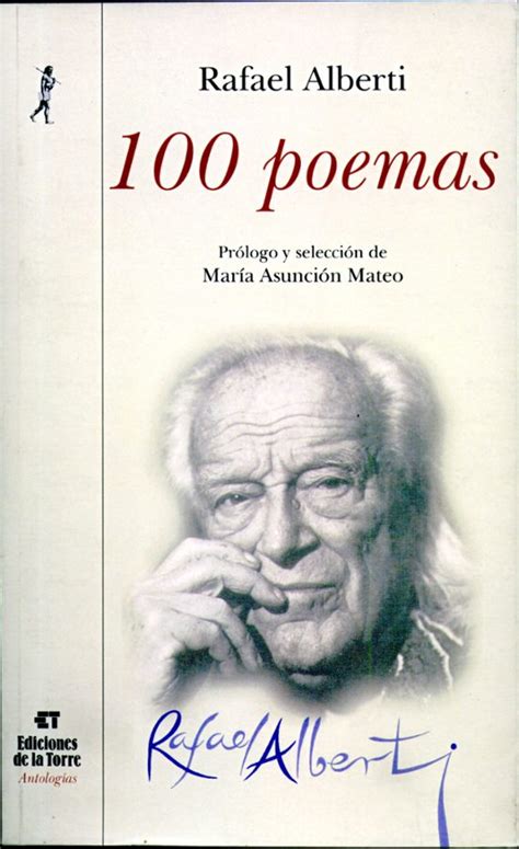 100 Poemas Rafael Alberti Casa Del Libro