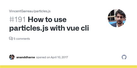 How To Use Particlesjs With Vue Cli · Issue 191 · Vincentgarreau