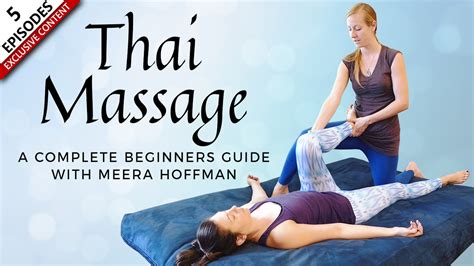 Thai Massage A Complete Beginners Guide Yoga Plus