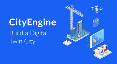 Cityengine Build A Digital Twin Of Your City Gis Geography