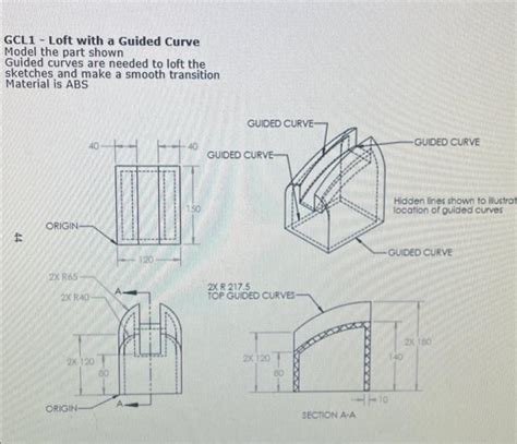 Solved GCL Loft With A Guided Curve Model The Part Shown Chegg Com