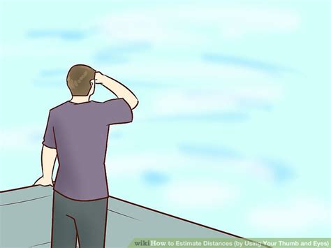 How To Estimate Distances By Using Your Thumb And Eyes 8 Steps