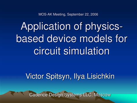 ppt application of physics based device models for circuit simulation