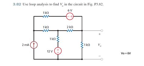 Solved 382 Use Loop Analysis To Find V In The Circuit In