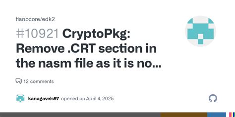 Cryptopkg Remove Crt Section In The Nasm File As It Is Not Used · Issue 10921 · Tianocore