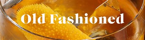 Classic Old Fashioned Cocktail Recipes
