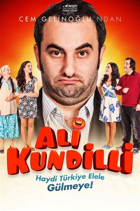 Ali Kundilli Filmi Konusu Oyuncuları Ve Yönetmeni Ali Kundilli Filmi