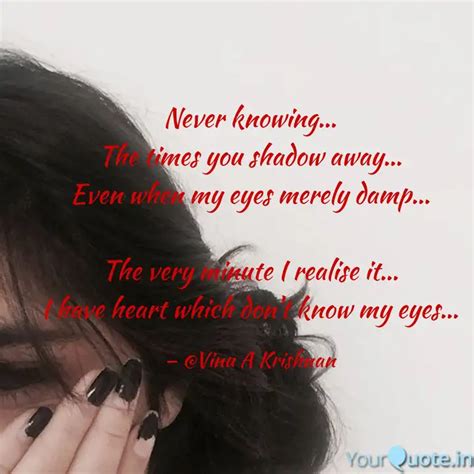 Never Knowing The Time Quotes And Writings By Vinu A Krishnan