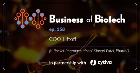 COO Liftoff With Rocket Pharmaceuticals Kinnari Patel PharmD