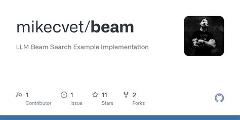 Github Mikecvetbeam Llm Beam Search Example Implementation