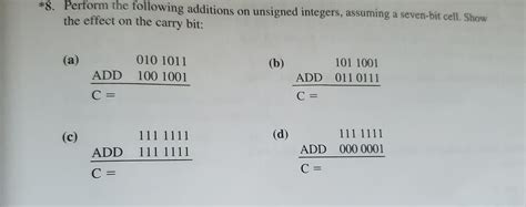 Solved Perform The Following Additions On Unsigned Chegg