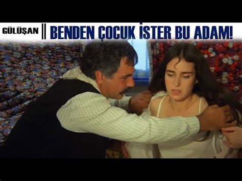 Gülüşan Türk Filmi Benden Çocuk İster Bu Adam YouTube