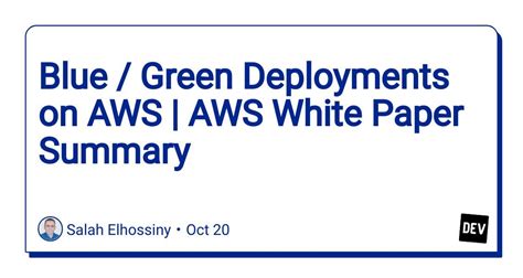 blue green deployments on aws aws white paper summary r devto