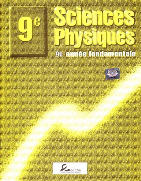 Sciences Physiques 9e Année Fondamentale