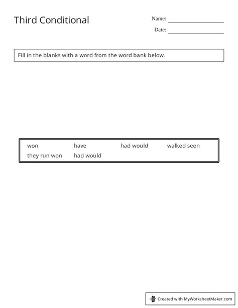 Third Conditional My Worksheet Maker Create Your Own Worksheets