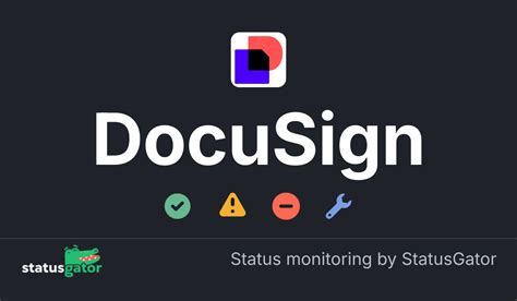 docusign status check if docusign is down or having an outage