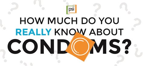 Take Our Condom Quiz Psi