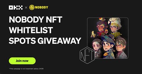 周星驰和nobody Nft与okx合作：如何获得限量版白名单位置