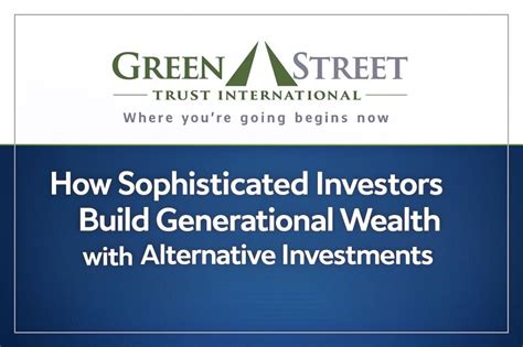 Building Generational Wealth With Alternative Investments Strategies