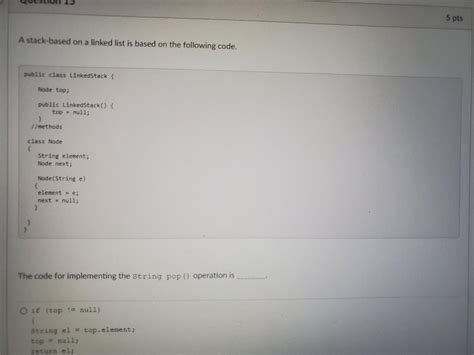Solved If Top Null String El Top Element Top Chegg