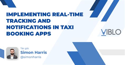 Implementing Real Time Tracking And Notifications In Taxi Booking Apps