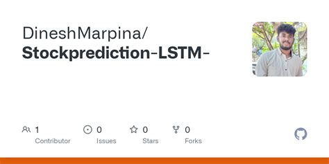 Stockprediction Lstm Stock Predictionlstmipynb At Main · Dineshmarpinastockprediction Lstm