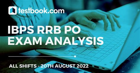 Ibps Rrb Po Prelims Exam Analysis 20 August 2022 All Shift Review