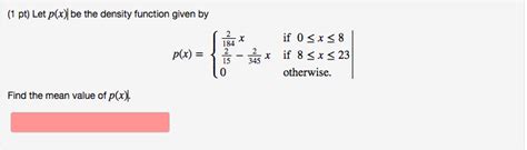 solved let p x be the density function given by p x
