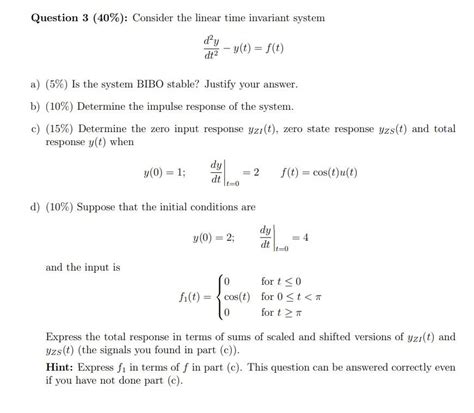 Solved Question Consider The Linear Time Invariant Chegg