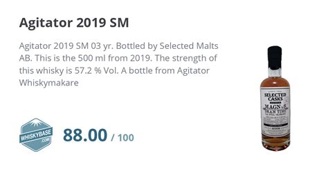 Agitator 2019 Sm Ratings And Reviews Whiskybase