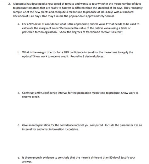 Solved 2 A Botanist Has Developed A New Breed Of Tomato And