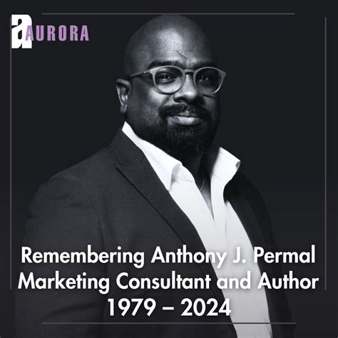 Aurora Magazine On Linkedin Menin Rodrigues Reflects On The Loss Of Anthony J Permal…