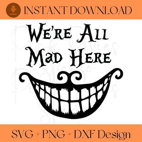 Cheshire Cat Smile Svg Were All Mad Here Alice Instant Download
