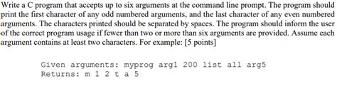 Solved Write A C Program That Accepts Up To Six Arguments At