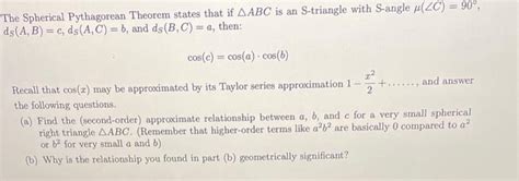 Solved The Spherical Pythagorean Theorem States That If Abc