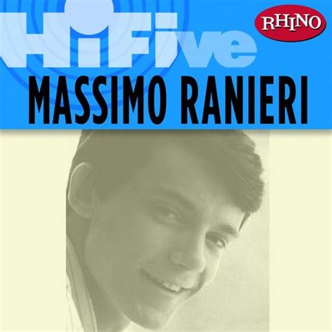 Rhino Hi Five Massimo Ranieri Songs Download Free Online Songs