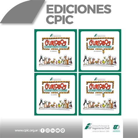 Colección Cpic Curiosos Constructores Cpic